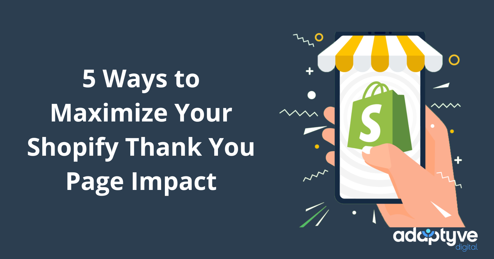 5 Ways to Maximize Your Shopify Thank You Page Impact